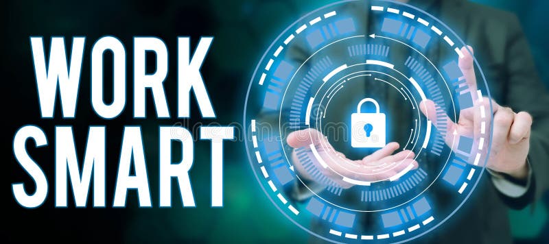 Conceptual Display Work Smart. Concept Meaning Figuring Out in Order To ...