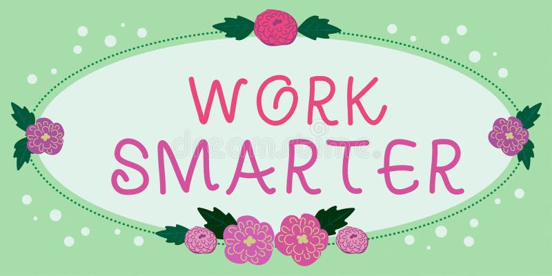 Text Caption Presenting Work Smarter. Business Concept Efficiency Be ... Text Caption Presenting Work Smarter. Business Concept Efficiency Be ...