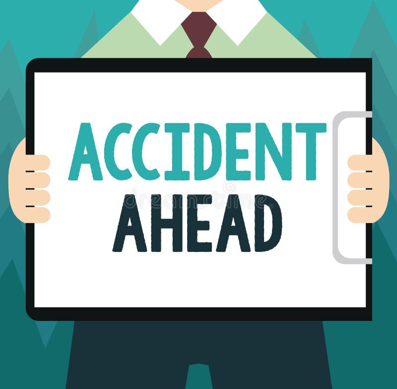 Conceptual Hand Writing Showing Accident Ahead. Business Photo ... Conceptual Hand Writing Showing Accident Ahead. Business Photo ...