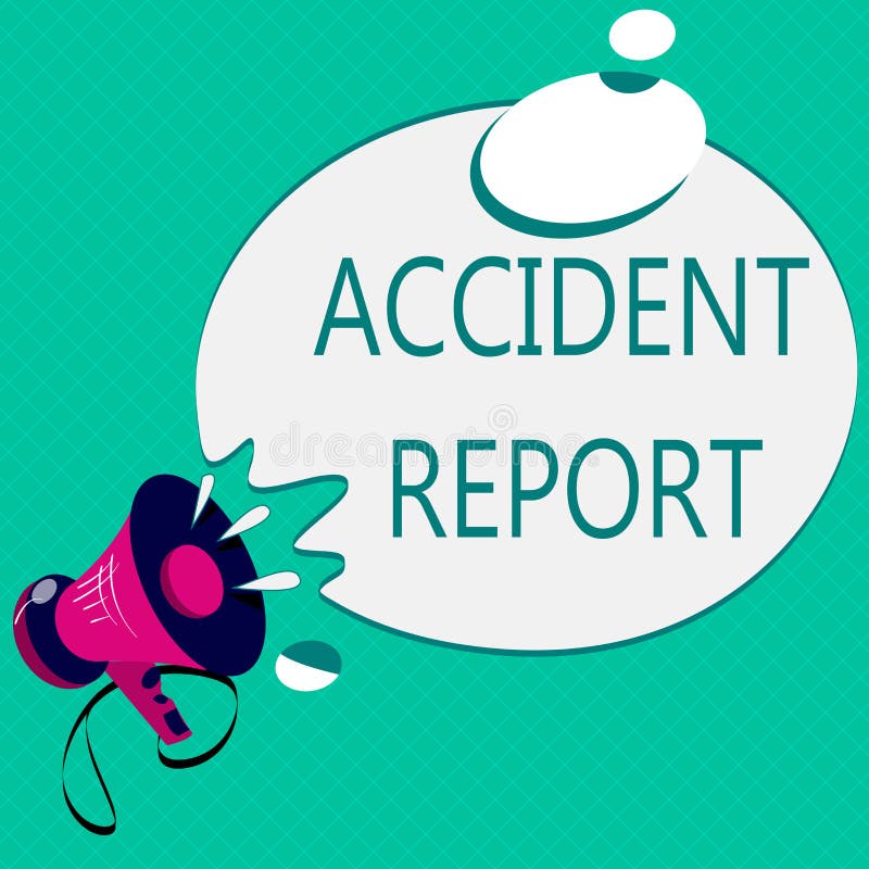 Conceptual Hand Writing Showing Accident Report. Business Photo Text a ... Conceptual Hand Writing Showing Accident Report. Business Photo Text a ...