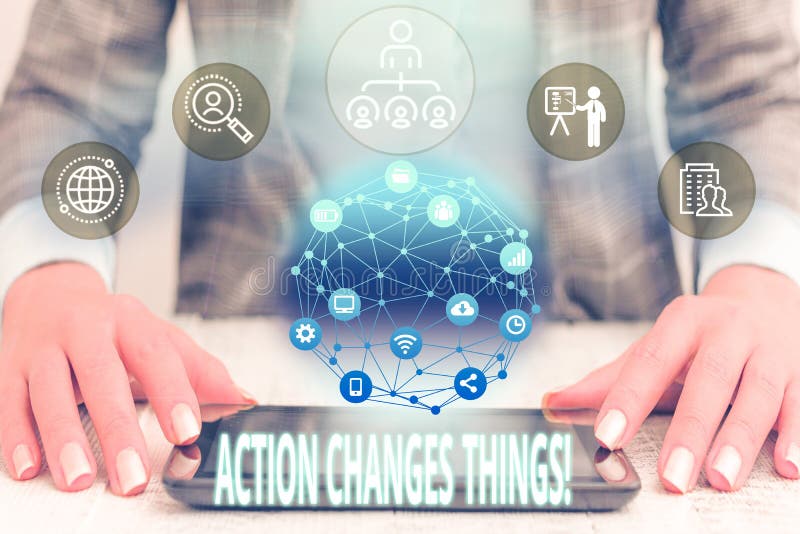 Conceptual Hand Writing Showing Action Changes Things. Business Photo ...