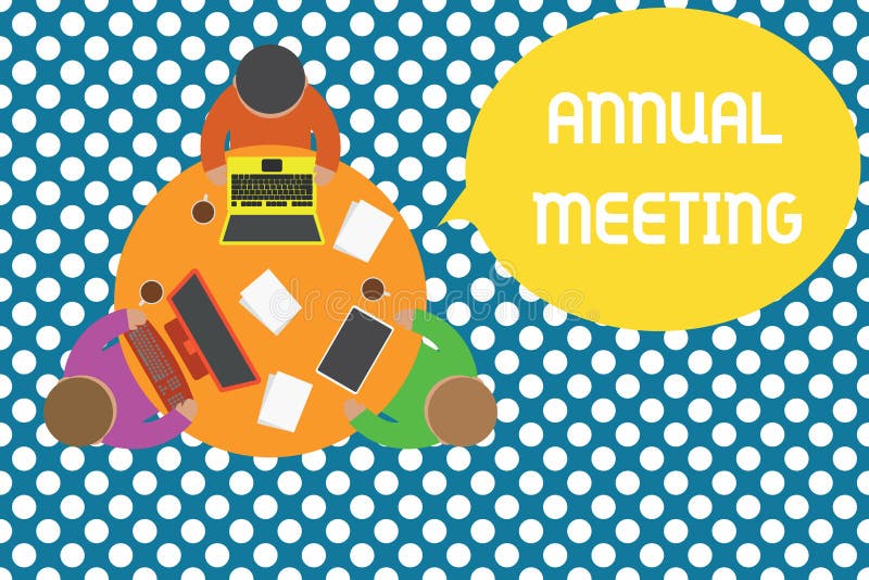 Conceptual Hand Writing Showing Annual Meeting. Business Photo Text ... Conceptual Hand Writing Showing Annual Meeting. Business Photo Text ...