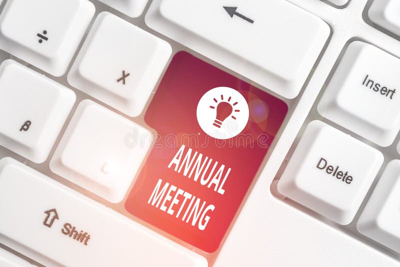 Conceptual Hand Writing Showing Annual Meeting. Business Photo Text ... Conceptual Hand Writing Showing Annual Meeting. Business Photo Text ...