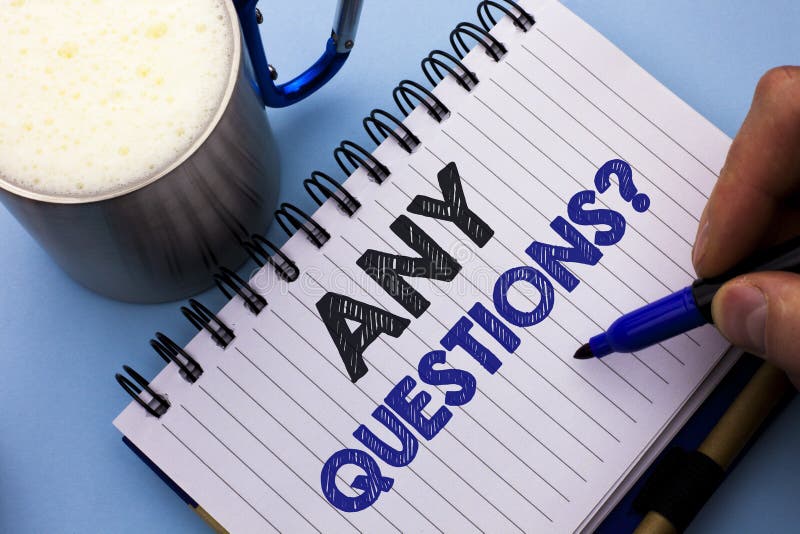 Conceptual Hand Writing Showing Any Questions Question. Business Stock ... Conceptual Hand Writing Showing Any Questions Question. Business Stock ...