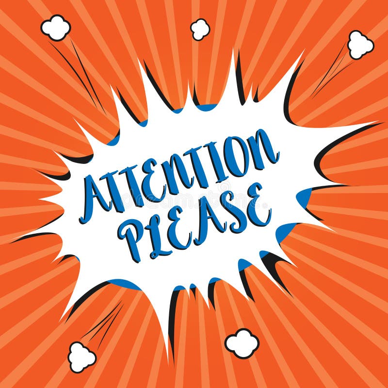 Conceptual Hand Writing Showing Attention Please. Business Photo ... Conceptual Hand Writing Showing Attention Please. Business Photo ...
