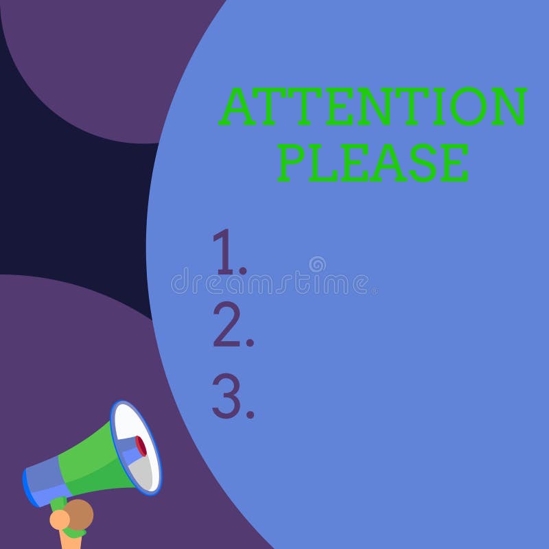 Conceptual Hand Writing Showing Attention Please. Business Photo Text ... Conceptual Hand Writing Showing Attention Please. Business Photo Text ...