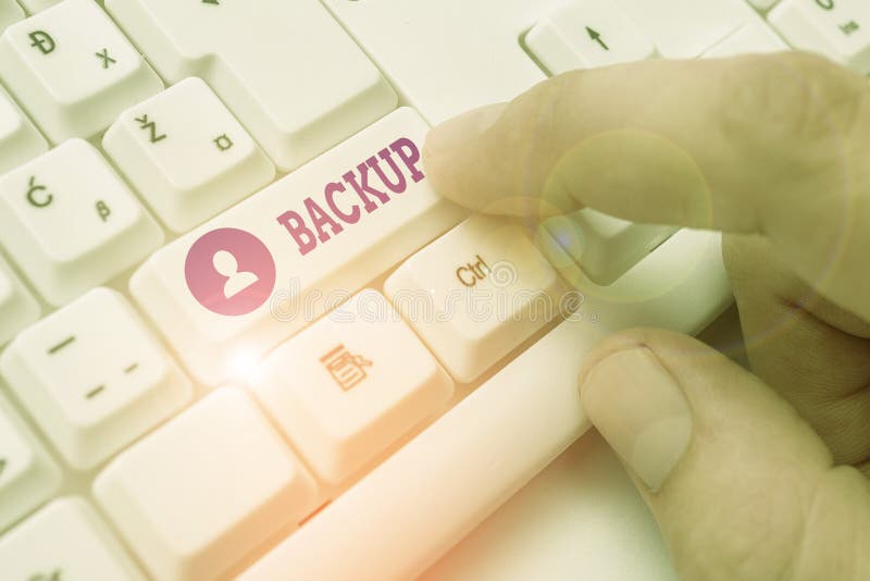 Conceptual Hand Writing Showing Backup. Business Photo Showcasing Copy ... Conceptual Hand Writing Showing Backup. Business Photo Showcasing Copy ...