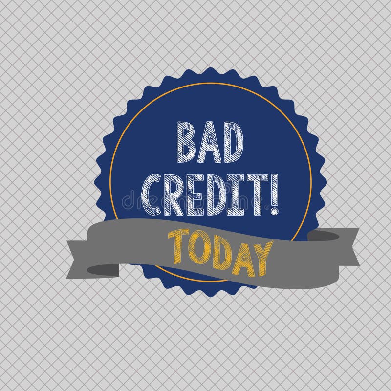 Conceptual Hand Writing Showing Bad Credit. Business Photo Text ... Conceptual Hand Writing Showing Bad Credit. Business Photo Text ...