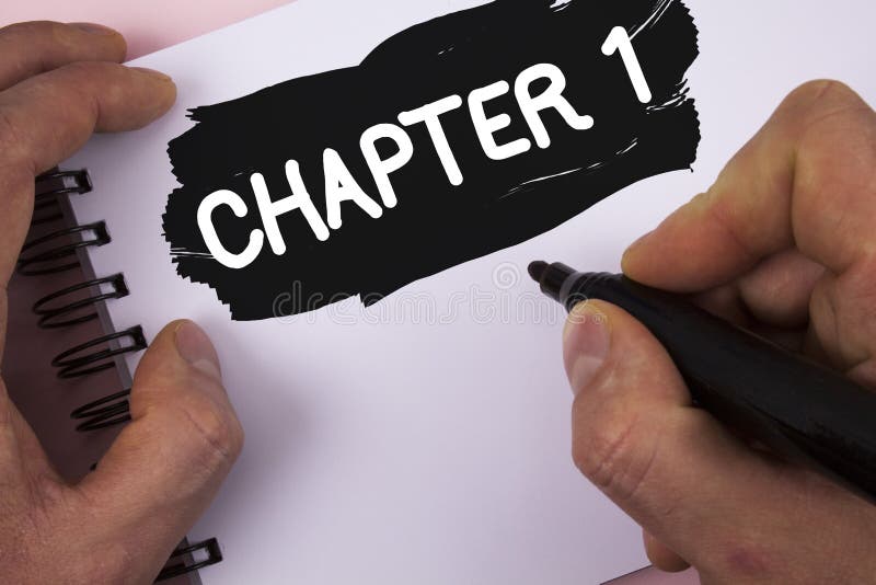 Conceptual Hand Writing Showing Chapter 1. Business Photo Text Starting ... Conceptual Hand Writing Showing Chapter 1. Business Photo Text Starting ...
