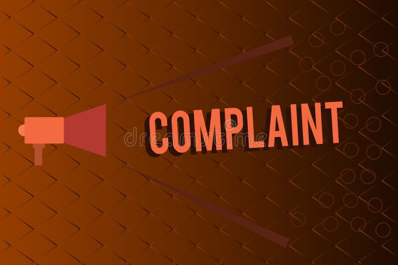 Conceptual Hand Writing Showing Complaint. Business Photo Text ... Conceptual Hand Writing Showing Complaint. Business Photo Text ...