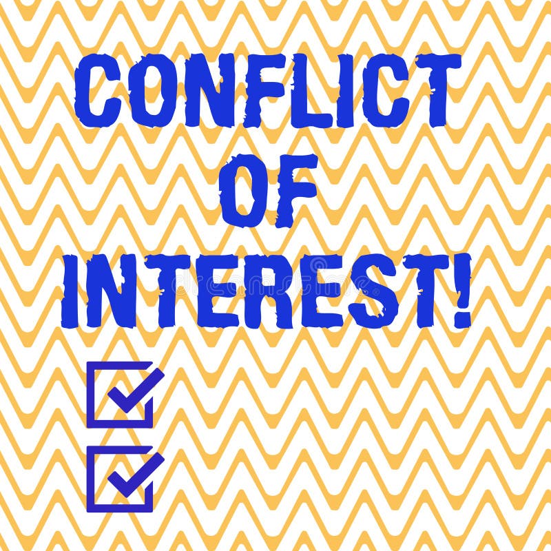 Conceptual Hand Writing Showing Conflict Of Interest. Business Photo ... Conceptual Hand Writing Showing Conflict Of Interest. Business Photo ...