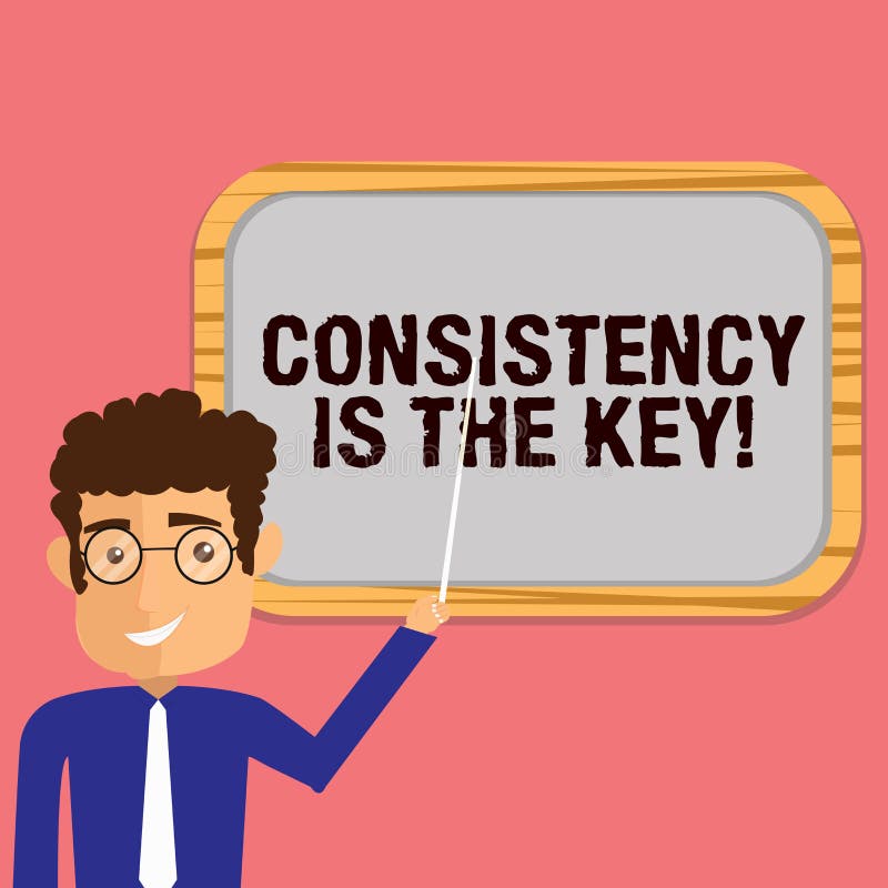 Conceptual Hand Writing Showing Consistency is the Key. Business Photo ... Conceptual Hand Writing Showing Consistency is the Key. Business Photo ...