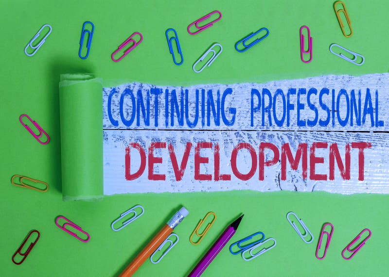 Conceptual Hand Writing Showing Continuing Professional Development ... Conceptual Hand Writing Showing Continuing Professional Development ...
