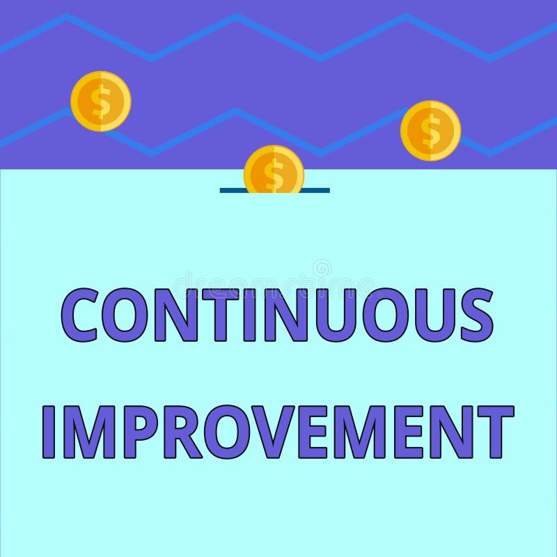 Conceptual Hand Writing Showing Continuous Improvement. Business Photo ... Conceptual Hand Writing Showing Continuous Improvement. Business Photo ...
