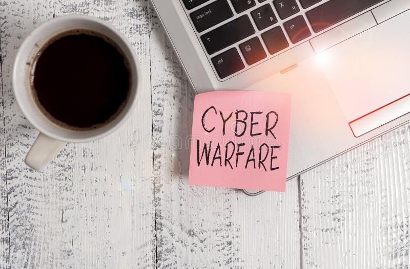 Conceptual Hand Writing Showing Cyber Warfare. Business Photo Text ... Conceptual Hand Writing Showing Cyber Warfare. Business Photo Text ...