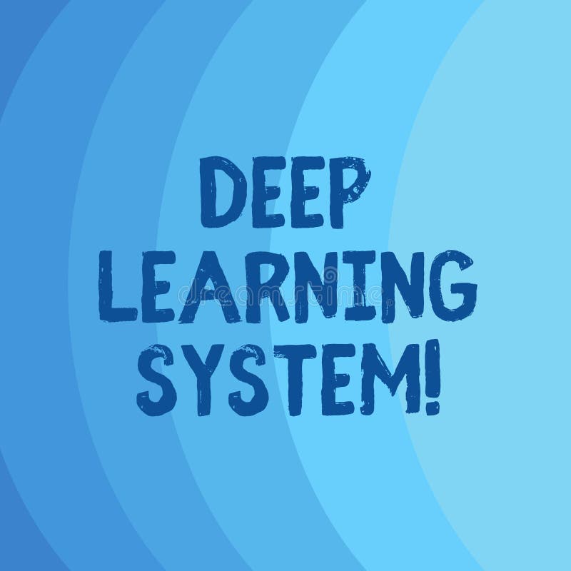 Conceptual Hand Writing Showing Deep Learning System. Business Photo ... Conceptual Hand Writing Showing Deep Learning System. Business Photo ...