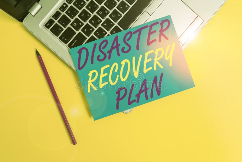 Conceptual Hand Writing Showing Disaster Recovery Plan. Business Photo ... Conceptual Hand Writing Showing Disaster Recovery Plan. Business Photo ...