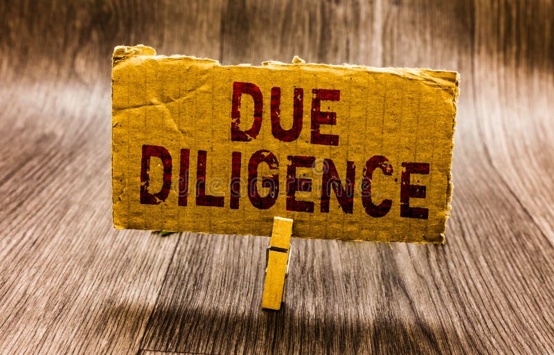 Conceptual Hand Writing Showing Due Diligence. Business Photo Text ... Conceptual Hand Writing Showing Due Diligence. Business Photo Text ...