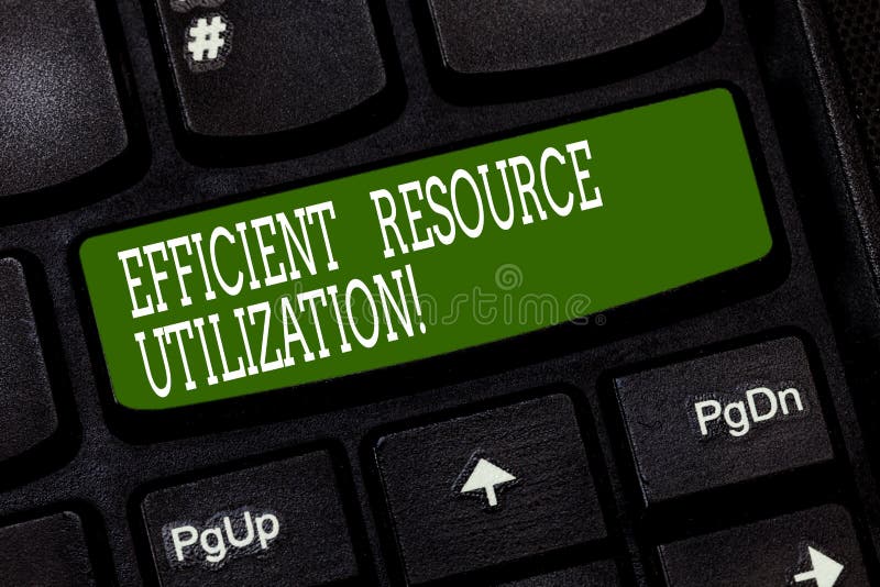 Conceptual Hand Writing Showing Efficient Resource Utilization ...