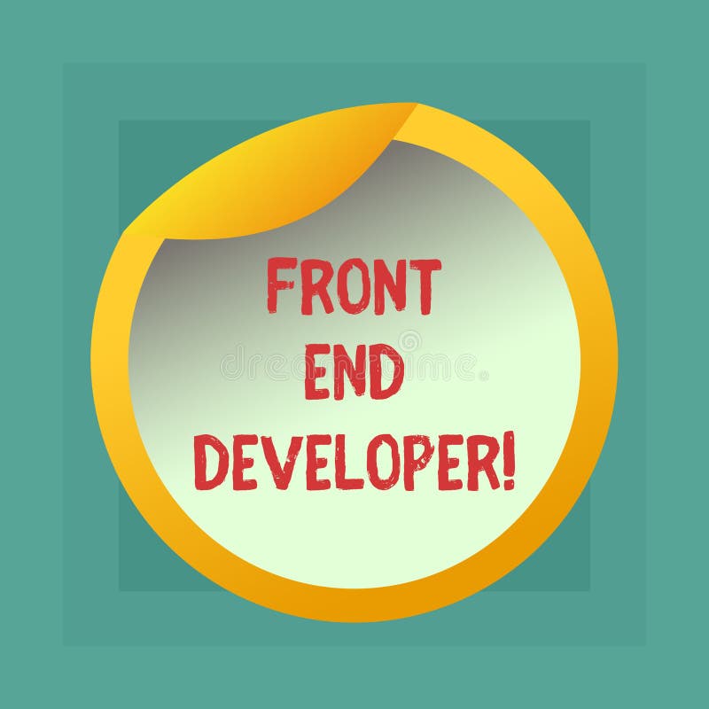 Conceptual Hand Writing Showing Front End Developer. Business Photo Showcasing Computer ...