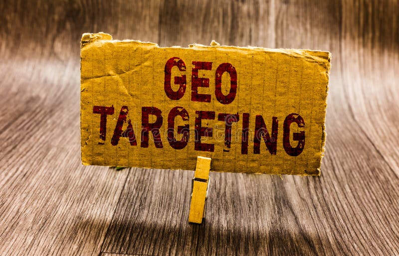 Conceptual Hand Writing Showing Geo Targeting. Business Photo Text ... Conceptual Hand Writing Showing Geo Targeting. Business Photo Text ...
