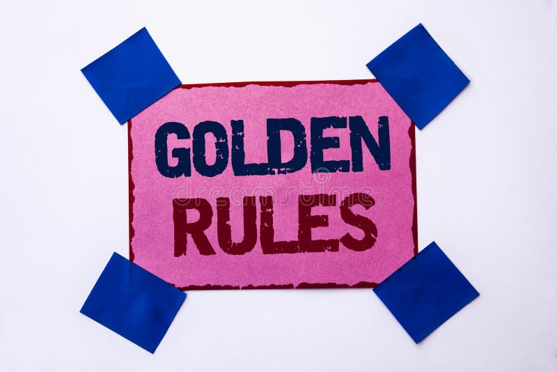 Conceptual Hand Writing Showing Golden Rules. Business Photo Text ... Conceptual Hand Writing Showing Golden Rules. Business Photo Text ...