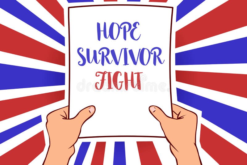 Conceptual Hand Writing Showing Hope Survivor Fight. Business Photo ... Conceptual Hand Writing Showing Hope Survivor Fight. Business Photo ...