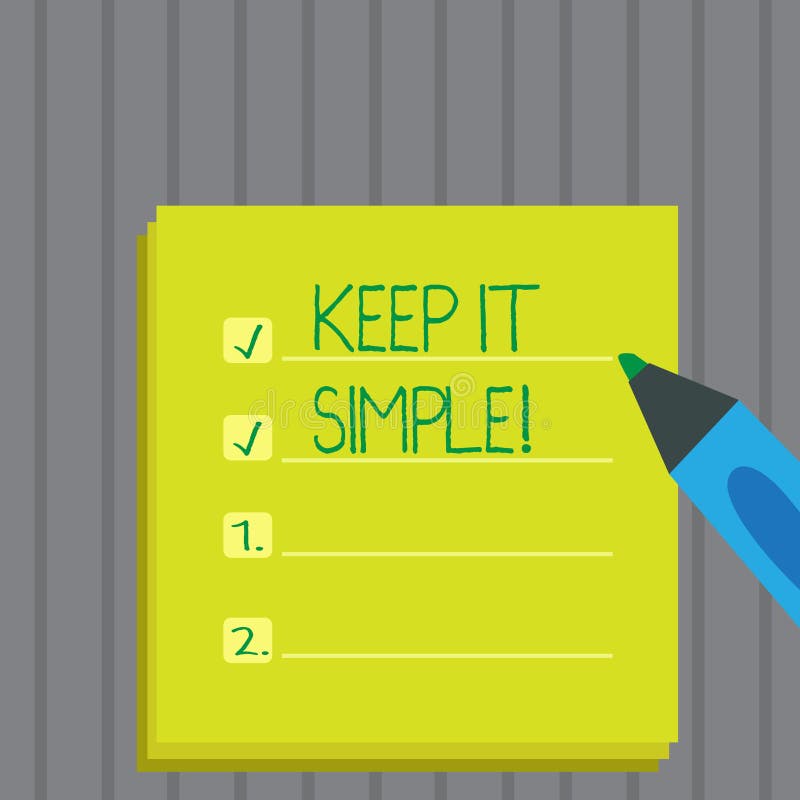 Conceptual Hand Writing Showing Keep it Simple. Business Photo ...