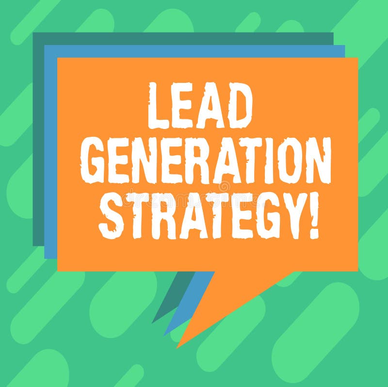 Conceptual Hand Writing Showing Lead Generation Strategy. Business ... Conceptual Hand Writing Showing Lead Generation Strategy. Business ...