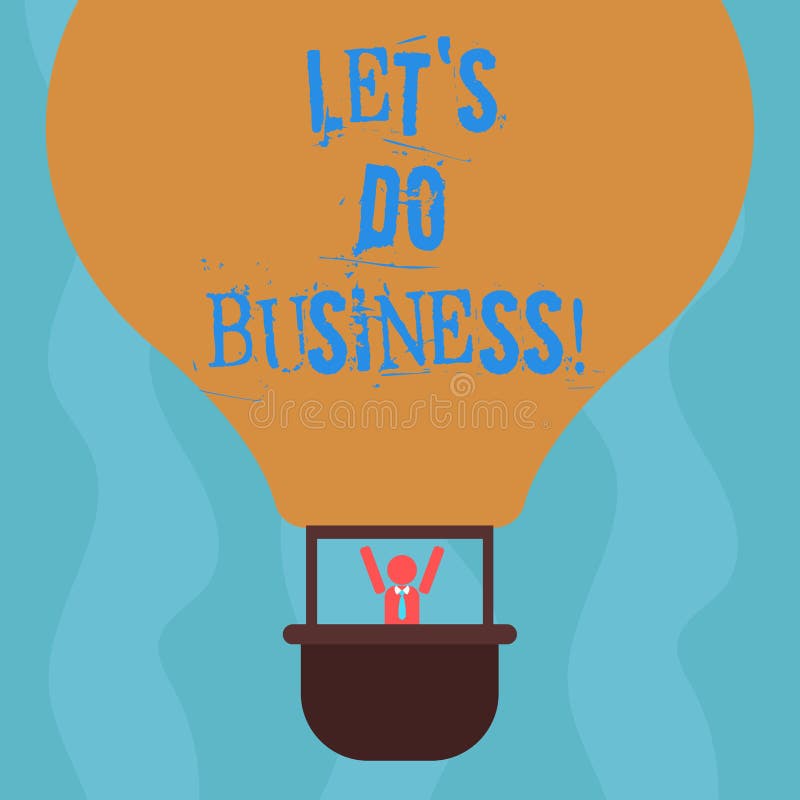 Conceptual Hand Writing Showing Let S Do Business. Business Photo Text ... Conceptual Hand Writing Showing Let S Do Business. Business Photo Text ...