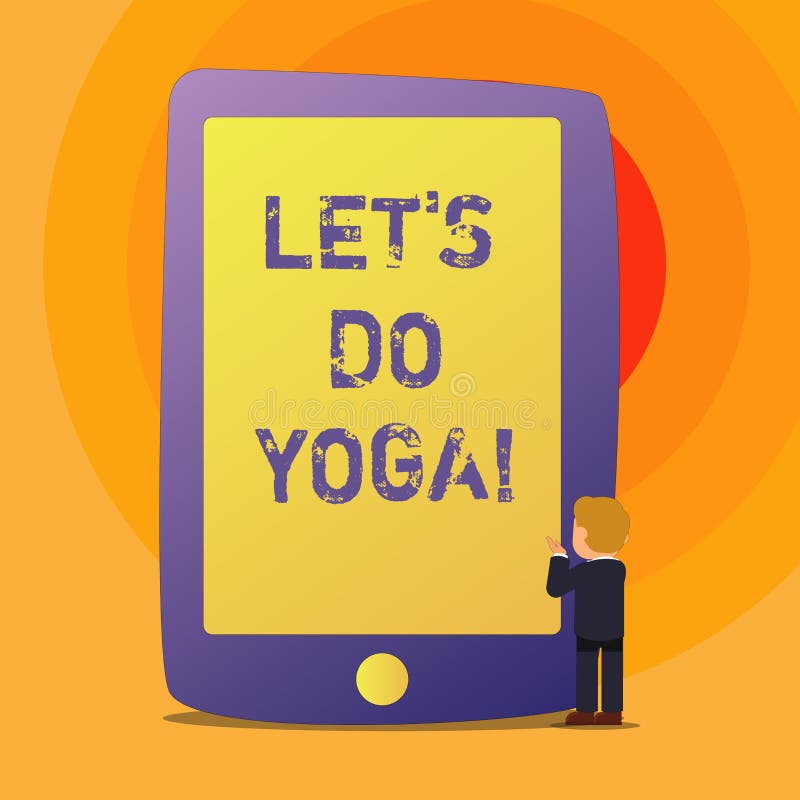 Conceptual Hand Writing Showing Let S is Do Yoga. Business Photo Text ... Conceptual Hand Writing Showing Let S is Do Yoga. Business Photo Text ...
