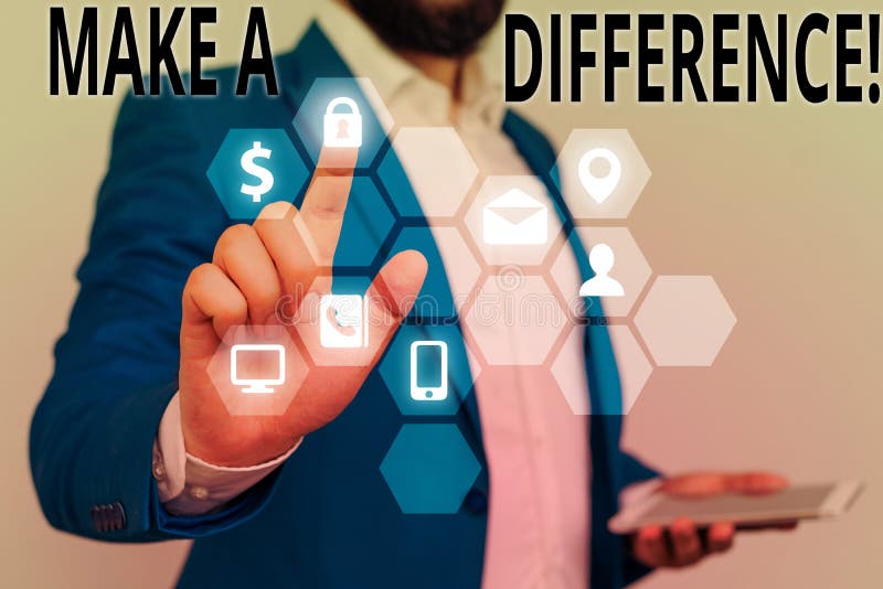 Conceptual Hand Writing Showing Make a Difference. Business Photo ...