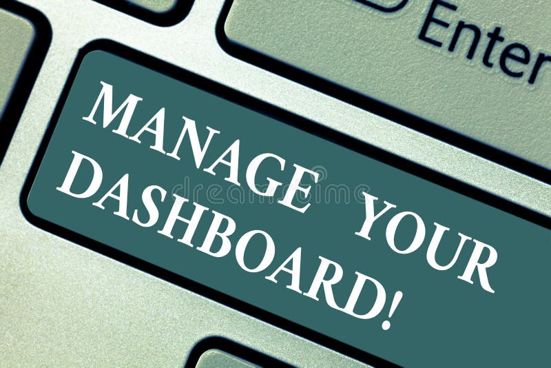 Conceptual Hand Writing Showing Manage Your Dashboard. Business Photo ... Conceptual Hand Writing Showing Manage Your Dashboard. Business Photo ...