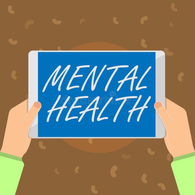 Conceptual Hand Writing Showing Mental Health. Business Photo Text ... Conceptual Hand Writing Showing Mental Health. Business Photo Text ...