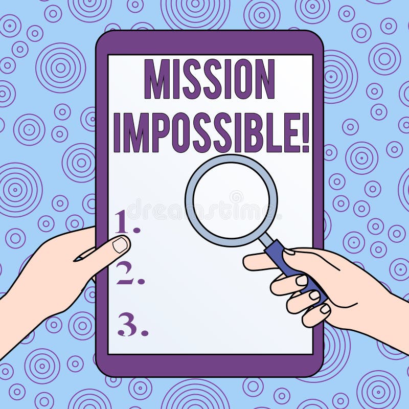 Conceptual Hand Writing Showing Mission Impossible. Business Photo ... Conceptual Hand Writing Showing Mission Impossible. Business Photo ...