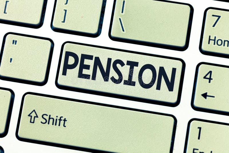 Conceptual Hand Writing Showing Pension. Business Photo Showcasing ... Conceptual Hand Writing Showing Pension. Business Photo Showcasing ...