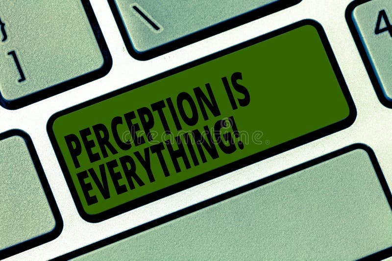 Conceptual Hand Writing Showing Perception is Everything. Business ...