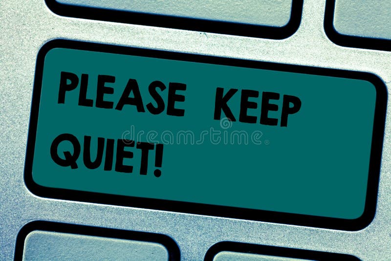 Conceptual Hand Writing Showing Please Keep Quiet. Business Photo ... Conceptual Hand Writing Showing Please Keep Quiet. Business Photo ...