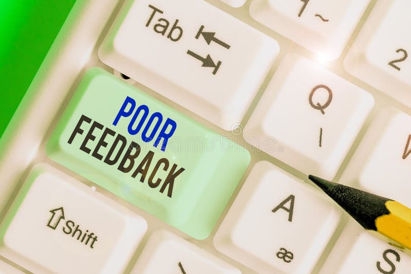 Conceptual Hand Writing Showing Poor Feedback. Business Photo ...