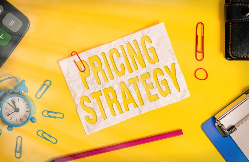 Conceptual Hand Writing Showing Pricing Strategy. Business Photo Text ... Conceptual Hand Writing Showing Pricing Strategy. Business Photo Text ...