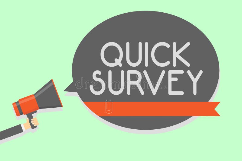 Conceptual Hand Writing Showing Quick Survey. Business Photo Showcasing ... Conceptual Hand Writing Showing Quick Survey. Business Photo Showcasing ...