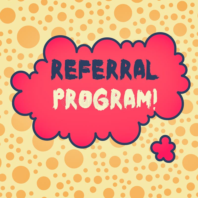 Conceptual Hand Writing Showing Referral Program. Business Photo ...