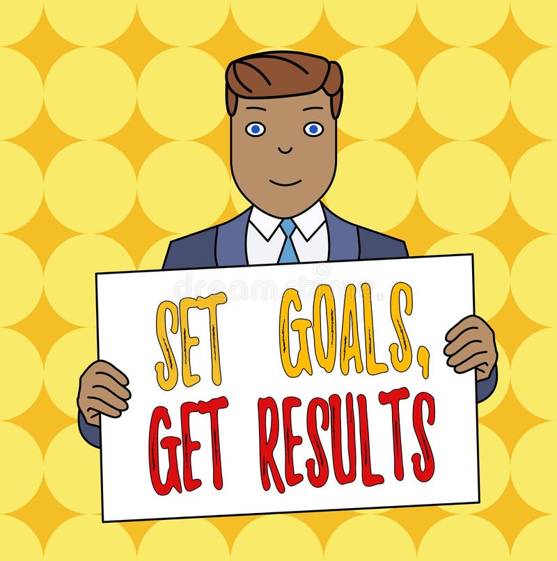 Set Goals. Get Results Quote Sign Poster Stock Vector - Illustration of ... Set Goals. Get Results Quote Sign Poster Stock Vector - Illustration of ...