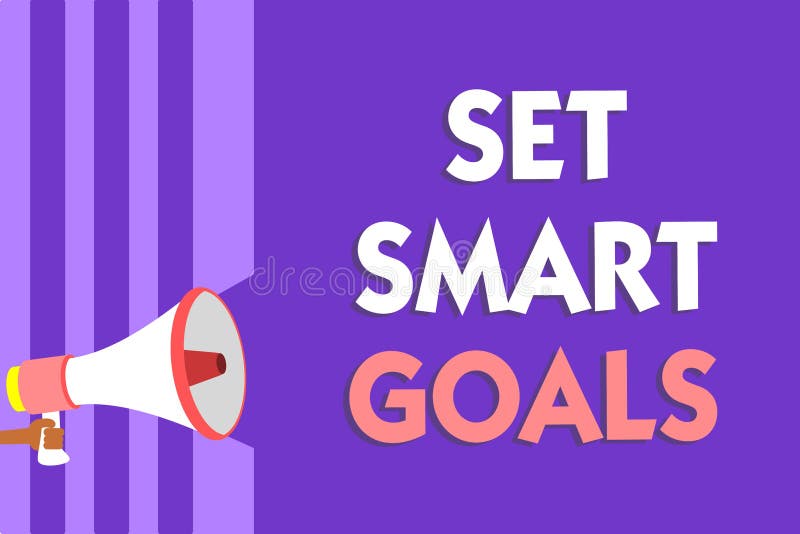 Conceptual Hand Writing Showing Set Smart Goals. Business Photo Text ... Conceptual Hand Writing Showing Set Smart Goals. Business Photo Text ...