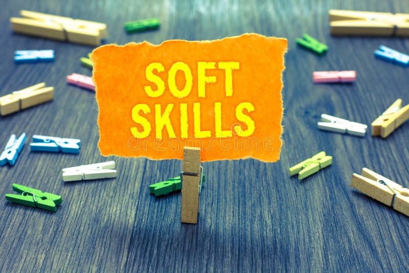 Conceptual Hand Writing Showing Soft Skills. Business Photo Text ... Conceptual Hand Writing Showing Soft Skills. Business Photo Text ...
