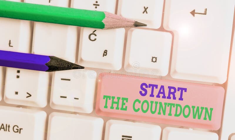 Conceptual Hand Writing Showing Start the Countdown. Business Photo ...