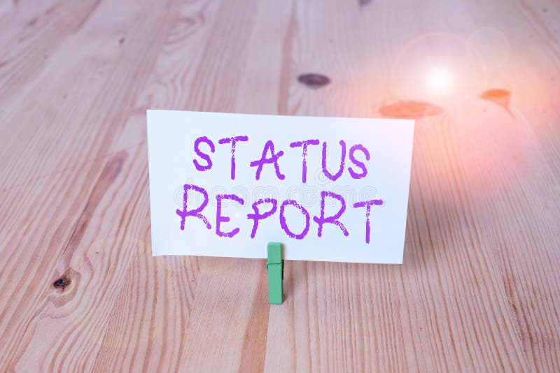 Conceptual Hand Writing Showing Status Report. Business Photo ... Conceptual Hand Writing Showing Status Report. Business Photo ...