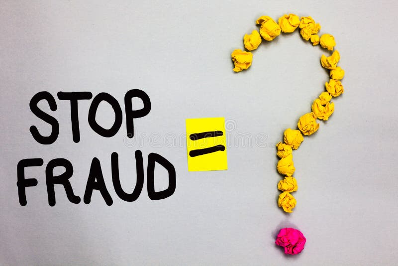 Conceptual Hand Writing Showing Stop Fraud. Business Photo Showcasing ... Conceptual Hand Writing Showing Stop Fraud. Business Photo Showcasing ...