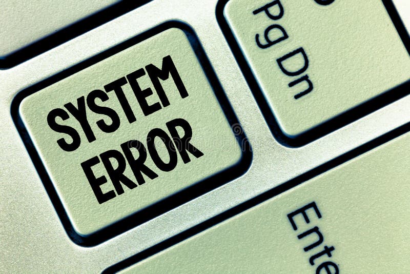 Conceptual Hand Writing Showing System Error. Business Photo Showcasing ...