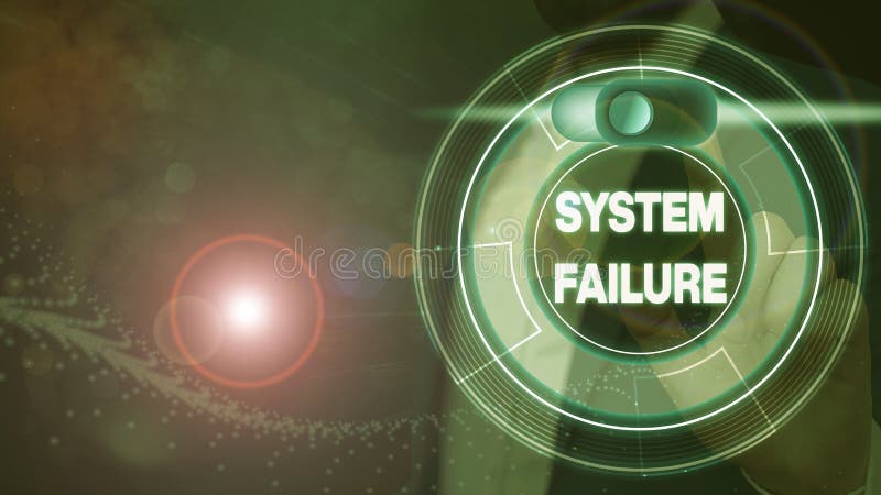 Conceptual Hand Writing Showing System Failure. Business Photo Text ...